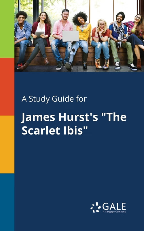 【按需印刷】A Study Guide for James Hurst’s ”The Scarlet Ibis”