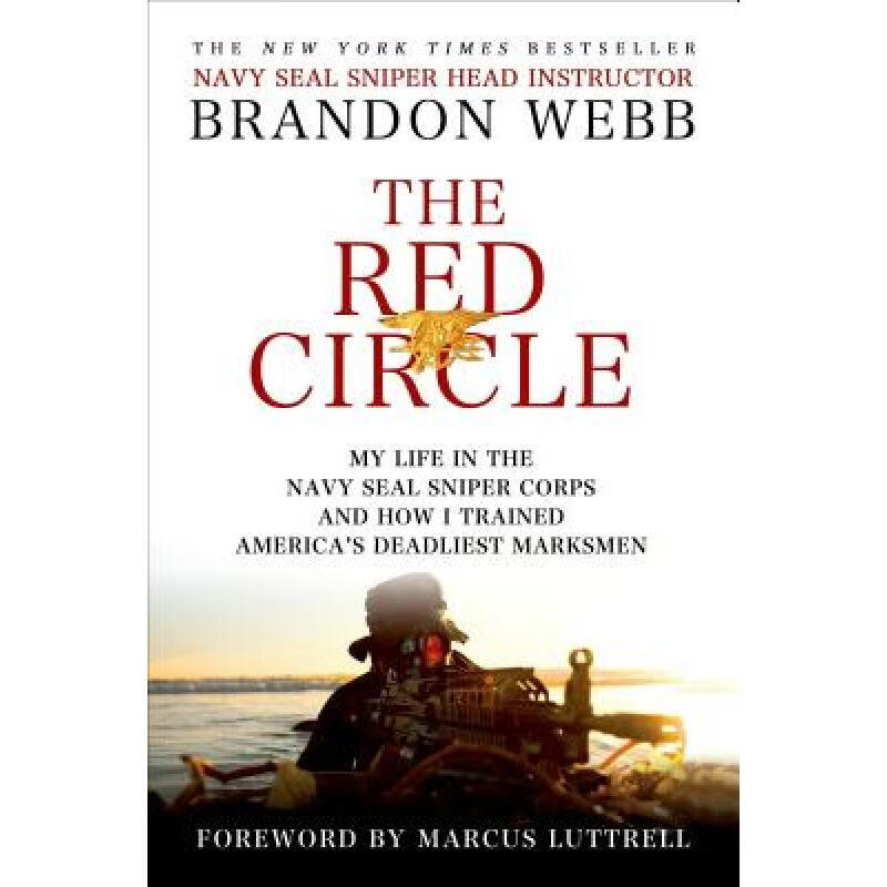 The Red Circle: My Life in the Navy Seal Sni...