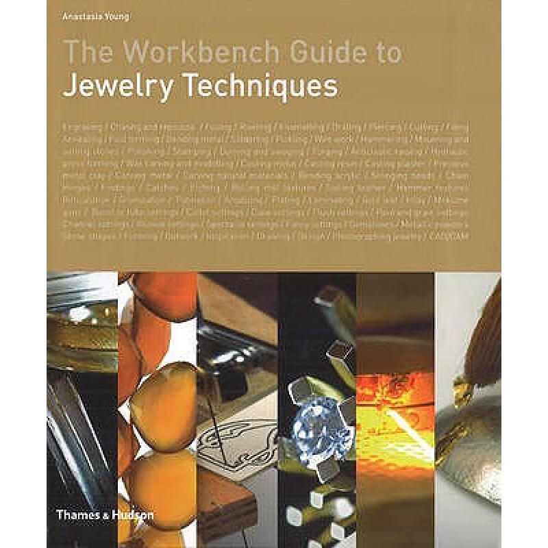 首饰技术指南 Workbench Guide to Jewelry Techniques