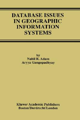 Database Issues in Geographic Information Systems
