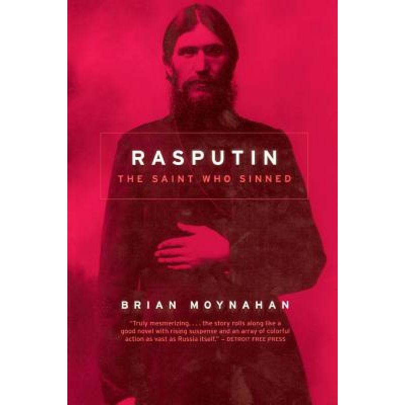 Rasputin: The Saint Who Sinned