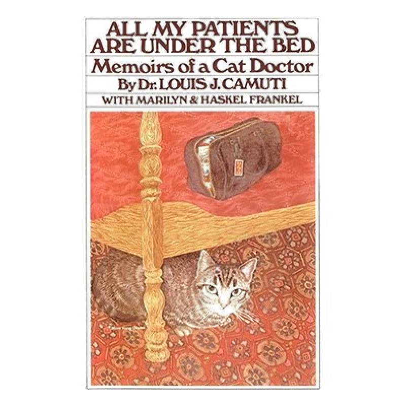 All My Patients Are Under the Bed