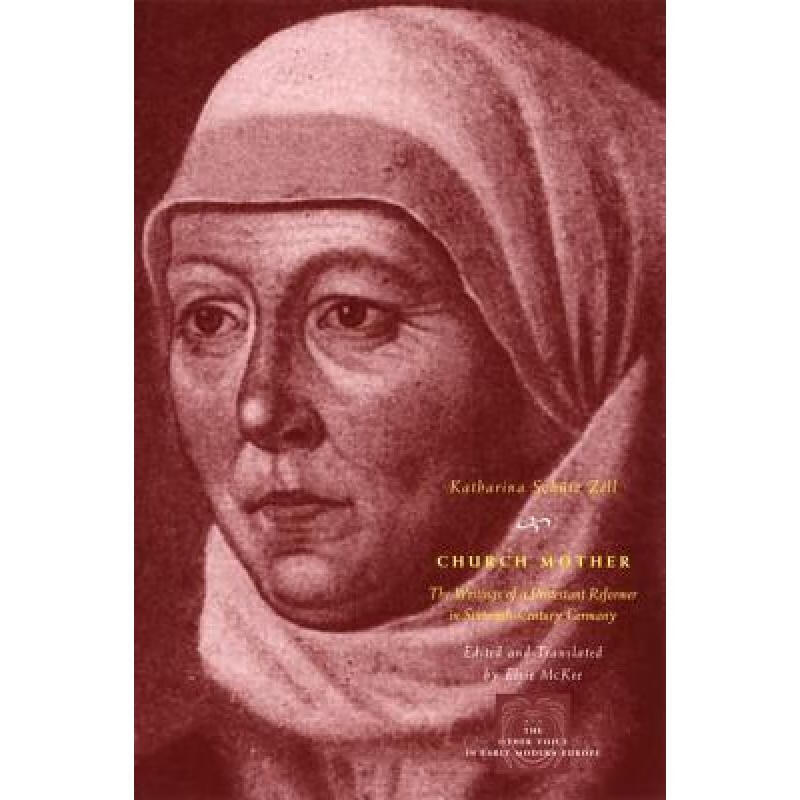 Church Mother: The Writings of a Protestant ...