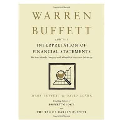 Warren Buffet and the Interpretation of Financial Statements Warren Buffet and the Int
