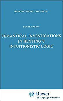 Semantical Investigations in Heyting’s Intuitionistic Logic