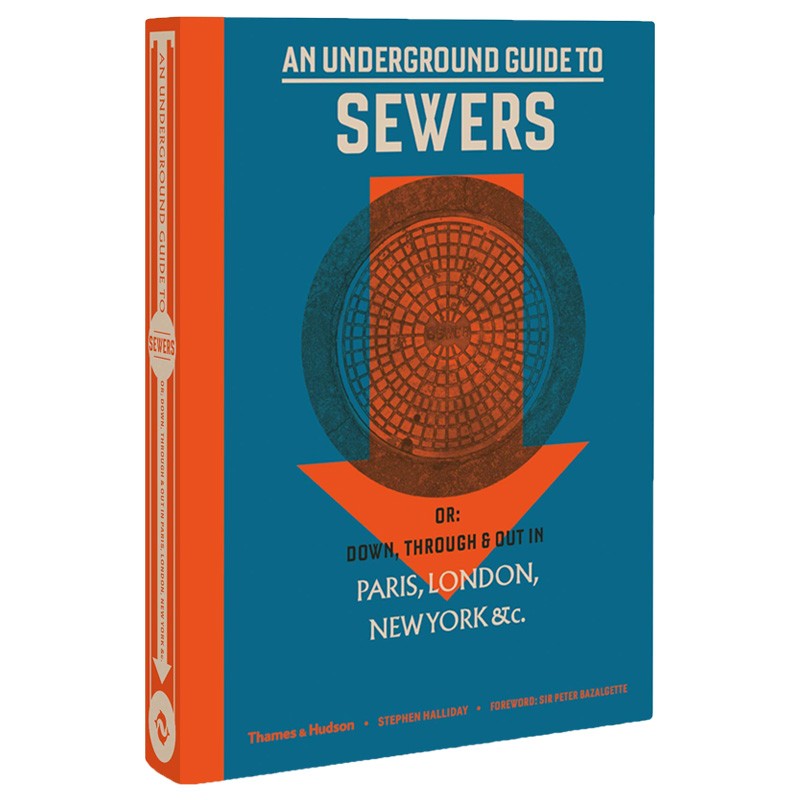 An Underground Guide to Sewers 下水道指南 另类人文研究英文原版善本图书