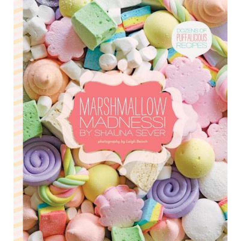Marshmallow Madness!: Dozens o 英文原版 精装