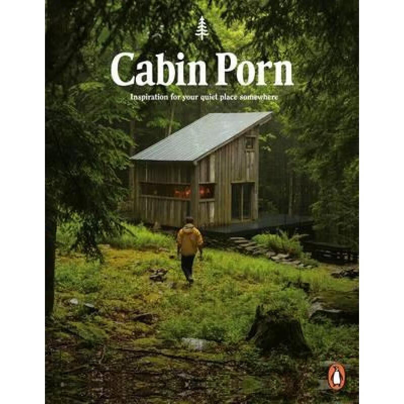 Cabin Porn: Inspiration for Your Quiet Place So...