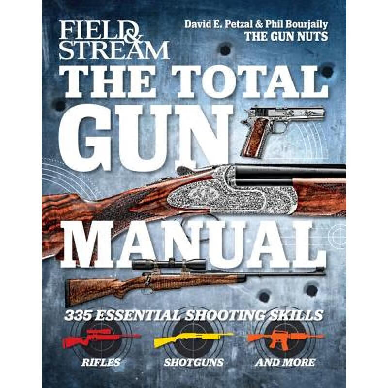 Field & Stream the Total Gun Manual