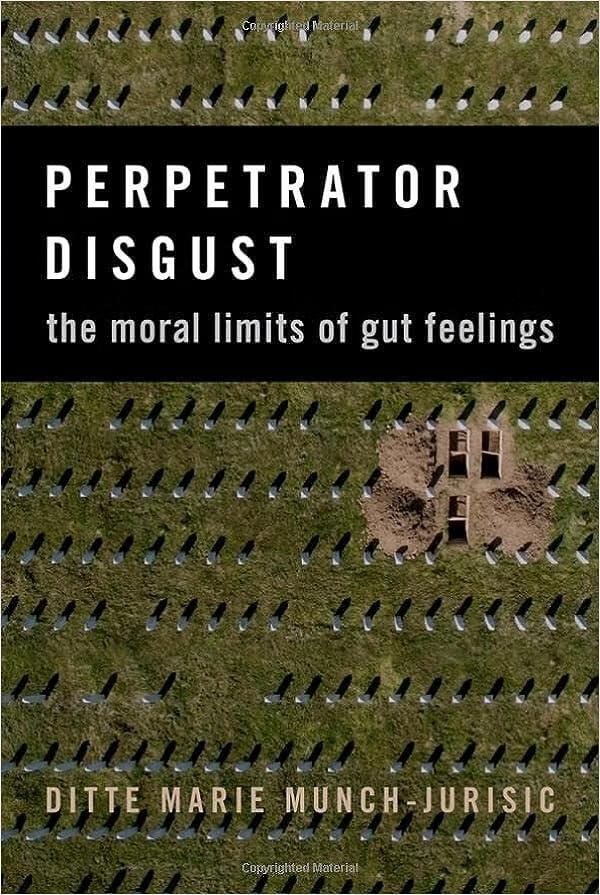 犯罪者的厌恶：直觉的道德极限 Perpetrator Disgust
