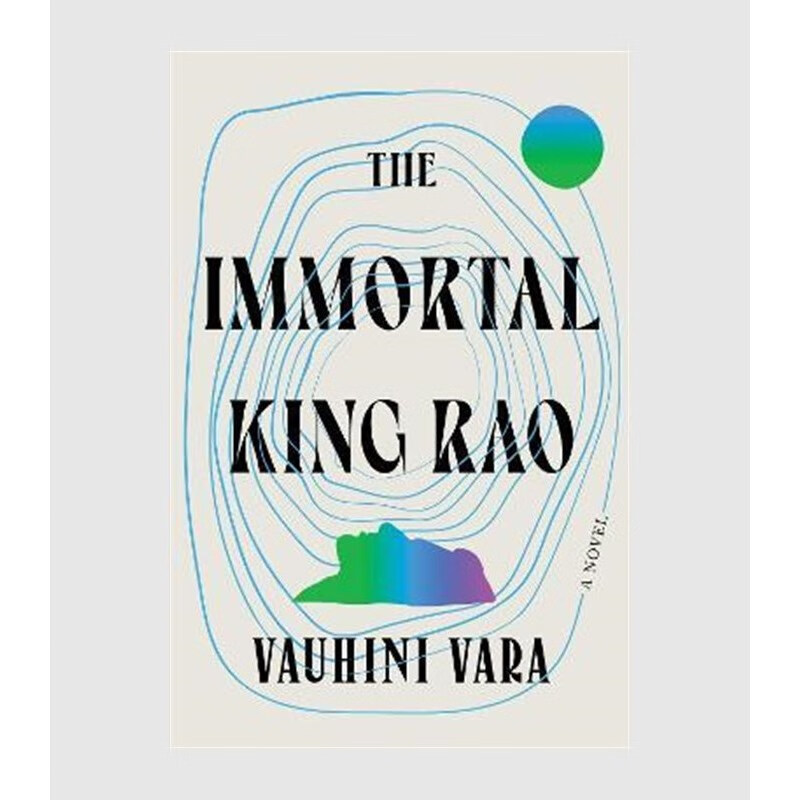 The Immortal King Rao: A Novel