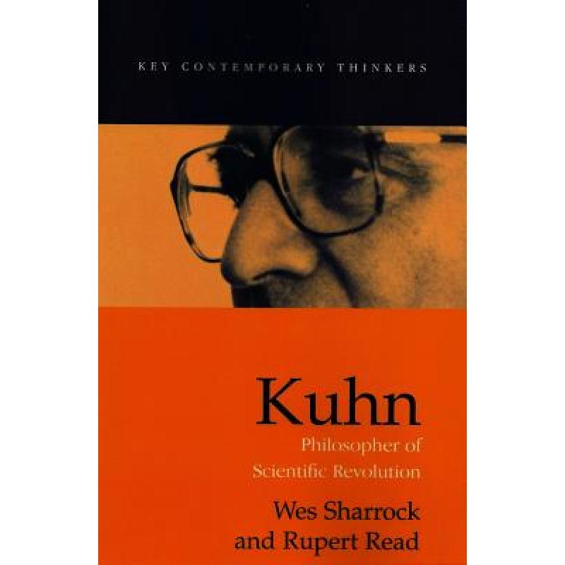 Kuhn - Philosopher Of Scientific Revolution ...