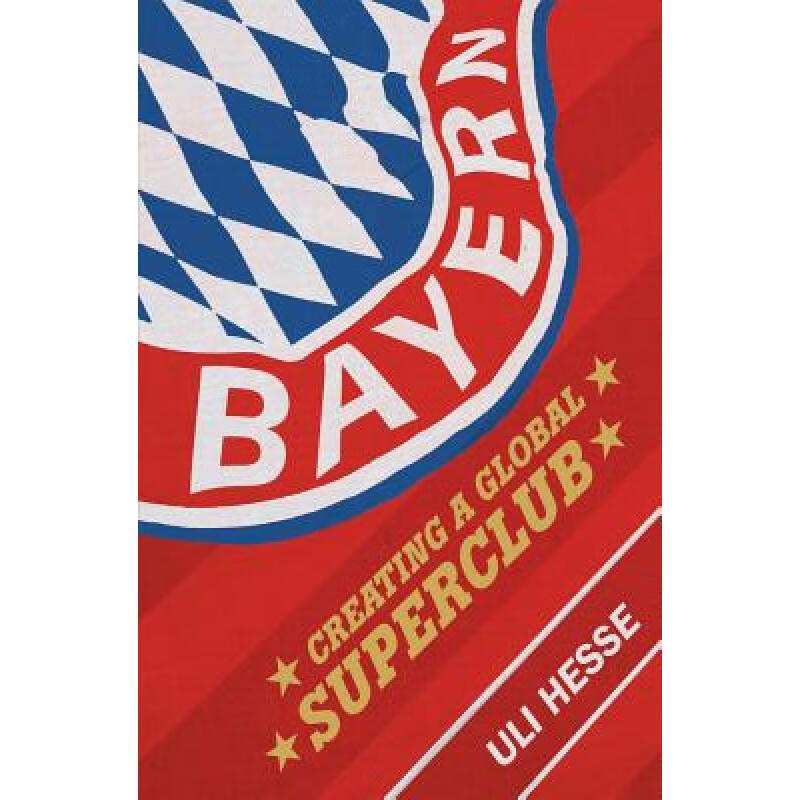 Bayern: Creating a Global Superclub