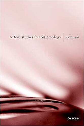 牛津认识论学说，第4卷 Oxford Studies in Epistemology Volume 4
