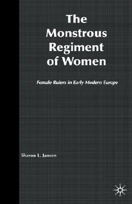 The Monstrous Regiment of Women