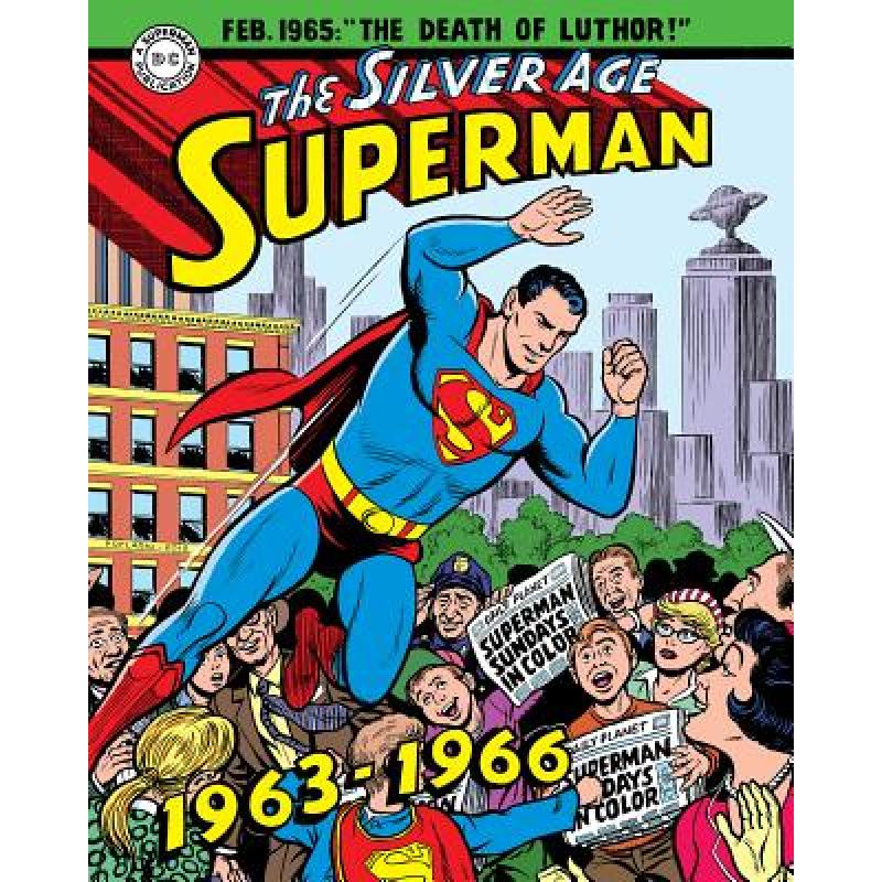 Superman: The Silver Age Sundays, Vol. 2: 19...