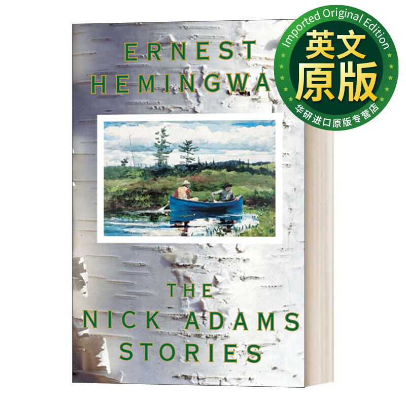 Nick Adams Stories 从男孩到男人 尼克亚当斯故事集 海明威 英文版 进口英语原版书籍 英文原版小说 Hemingway, Ernest