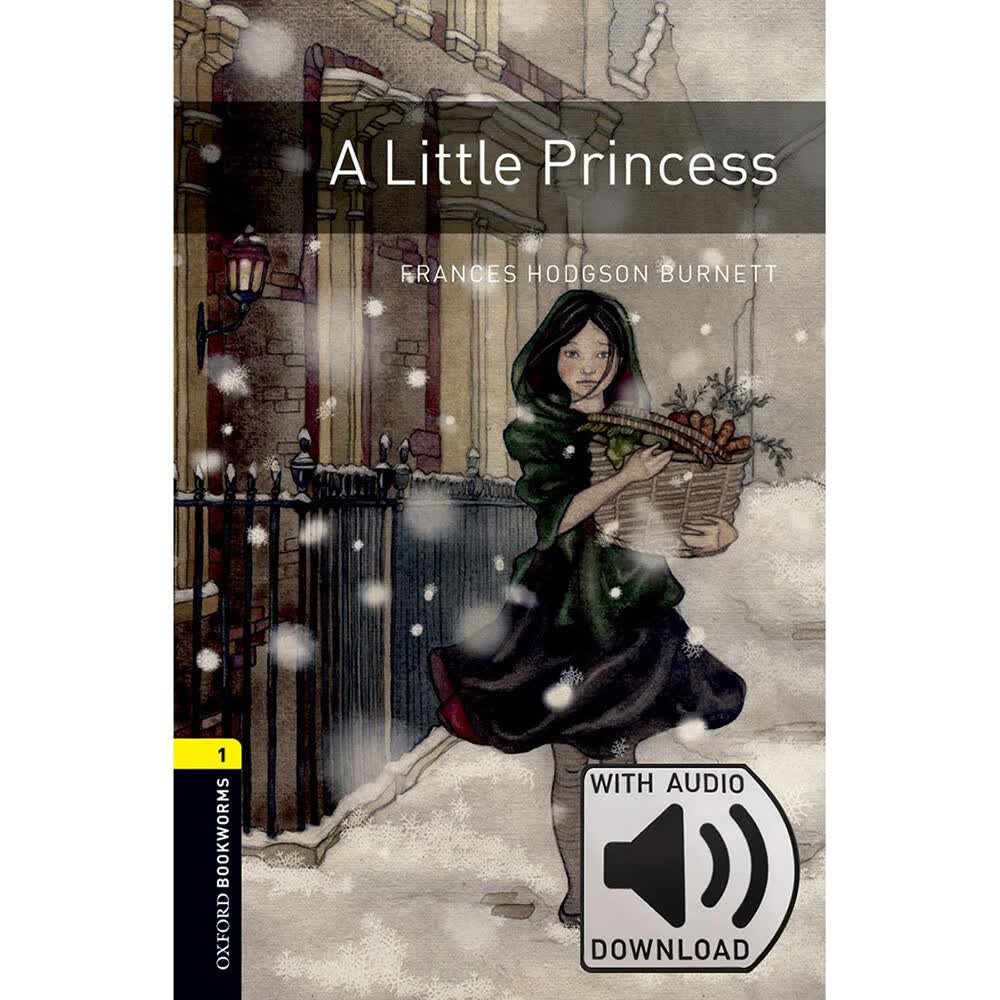 Oxford Bookworms Library: Level 1: A Little Princess MP3 Pack 1级：小公主(英文原版 附MP3音频下载激活码)