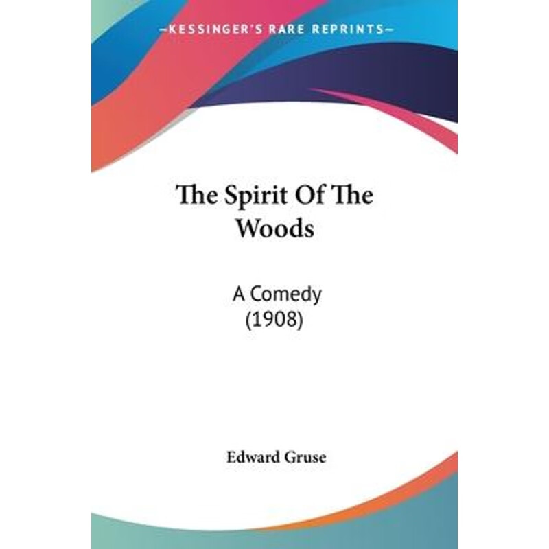 The Spirit Of The Woods