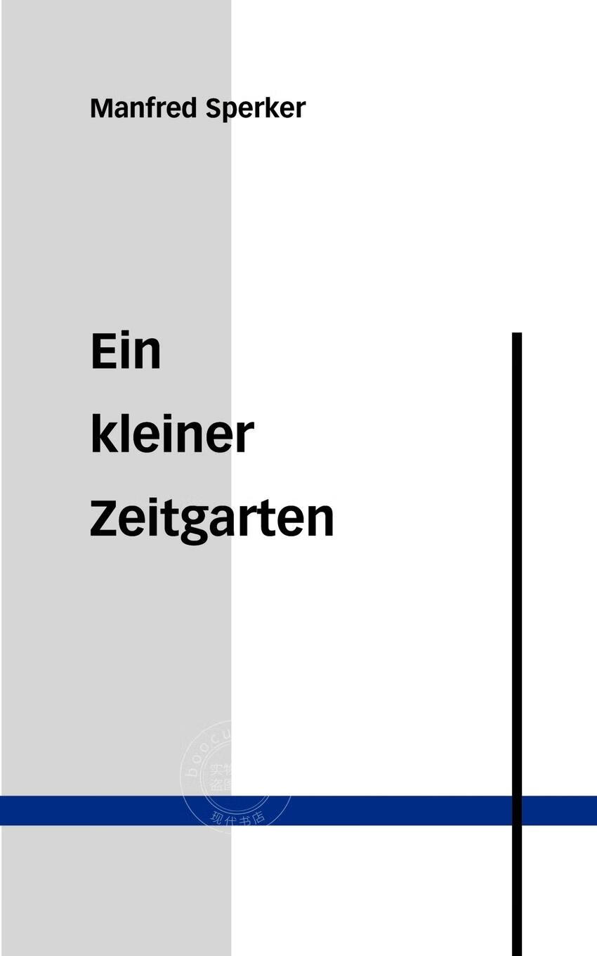 预售 按需印刷Ein kleiner Zeitgarten德语ger