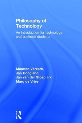 Philosophy of Technology: An Introduction for Te