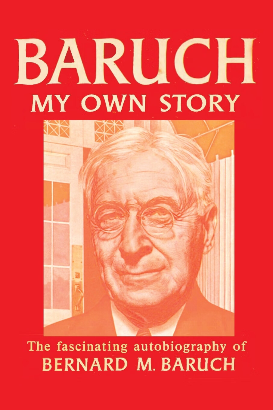 预售 按需印刷 巴鲁克自传Baruch My Own Story