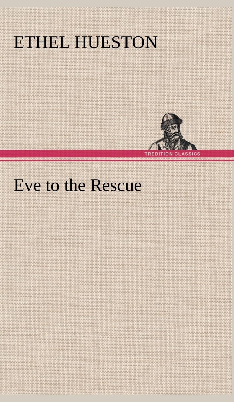 【预售 按需印刷】Eve to the Rescue