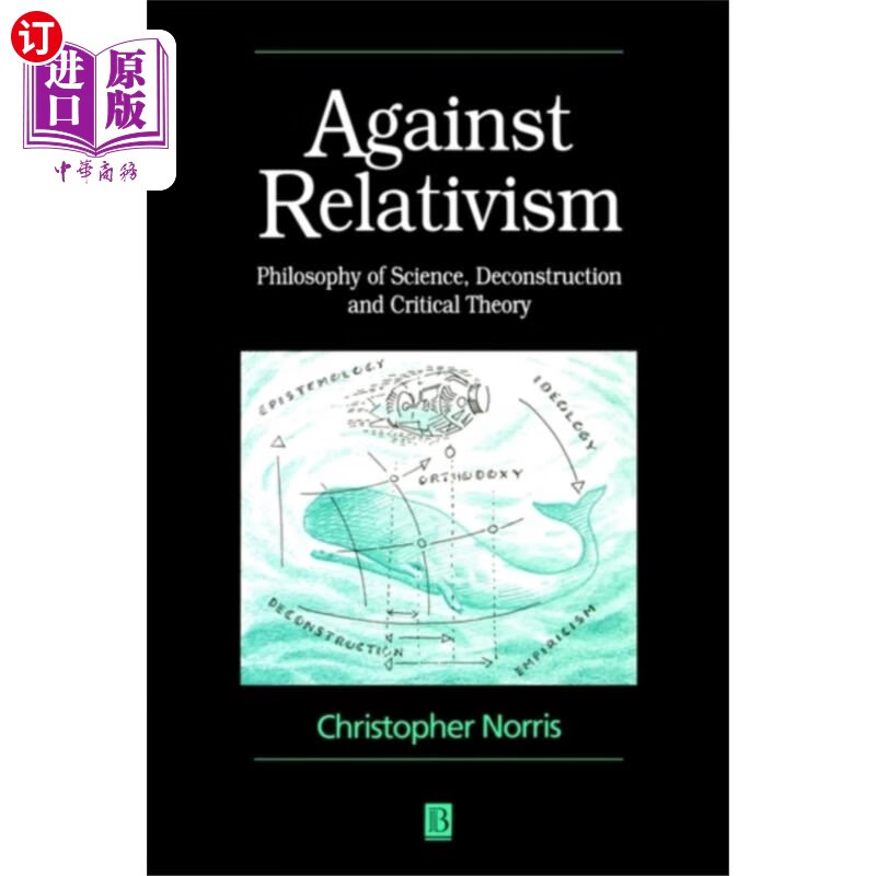 海外直订Against Relativism: Philosophy of Science, Decon... 反对相对主义