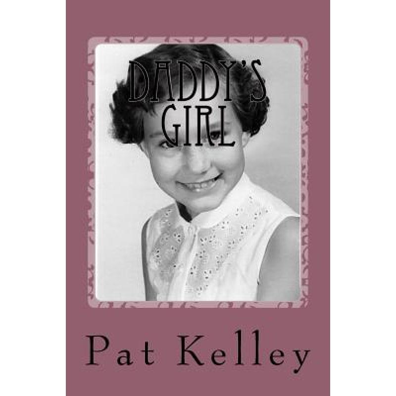 Daddy's Girl: A Memoir