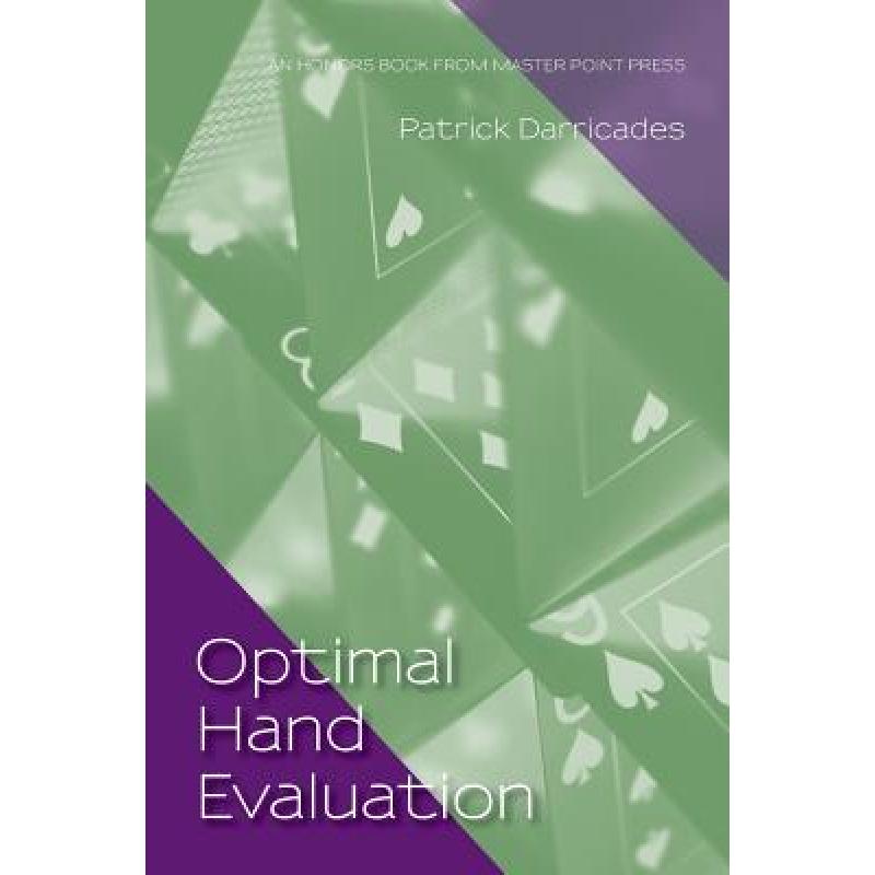 Optimal Hand Evaluation: An Honors Book from Master Point Press