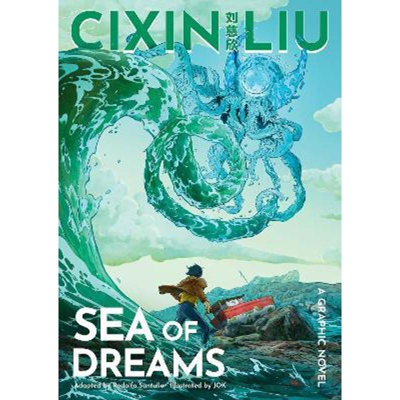 Cixin Liu's Sea of Dreams: A Graphic Novel 上海外文
