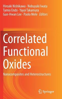 Correlated Functional Oxides: Nanocomposites and