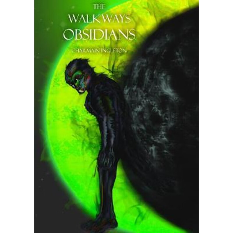 The Walkways Obsidians
