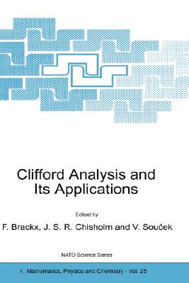 Clifford Analysis and Its Applications