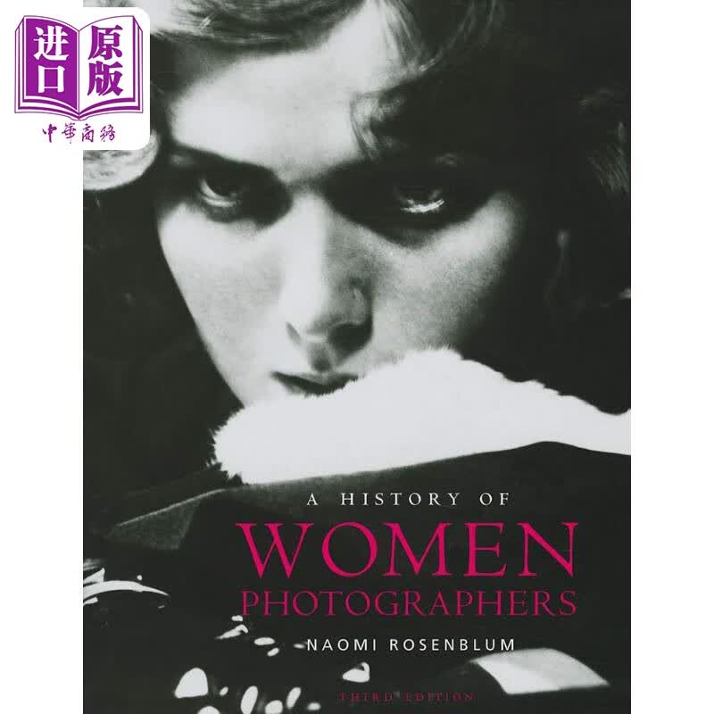 A History of Women Photographers 妇女摄影师历史（含彩图36幅） 港台艺术原版