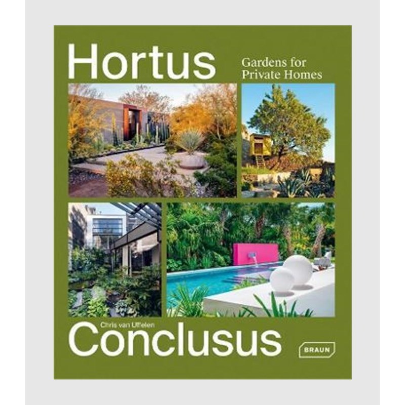 Hortus Conclusus:Gardens for Private Homes