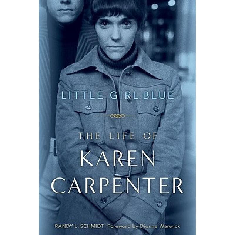 Little Girl Blue: The Life of Karen Carpenter