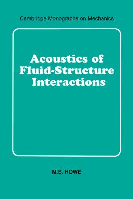 Acoustics of Fluid-Structure Interactions