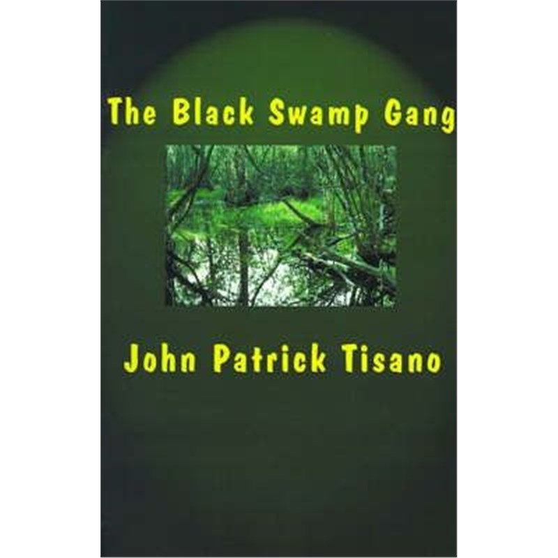 The Black Swamp Gang