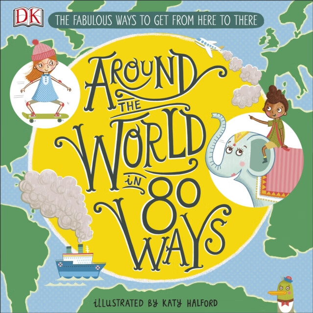 Around The World in 80 Ways : The