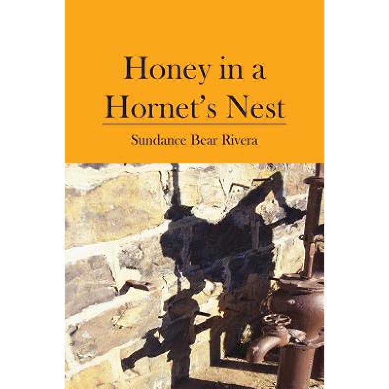 Honey in a Hornet's Nest