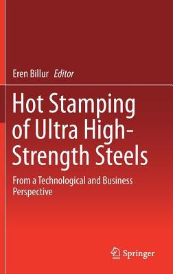 Hot Stamping of Ultra High-Strength Steels: From