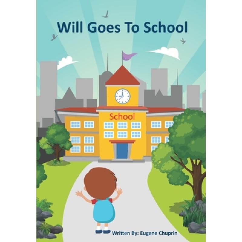 Will Goes to School