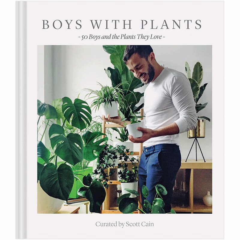 Boys with Plants男孩与植物 英文原版时尚生活书籍现代室内设计家居装饰植物护理技巧善本图书
