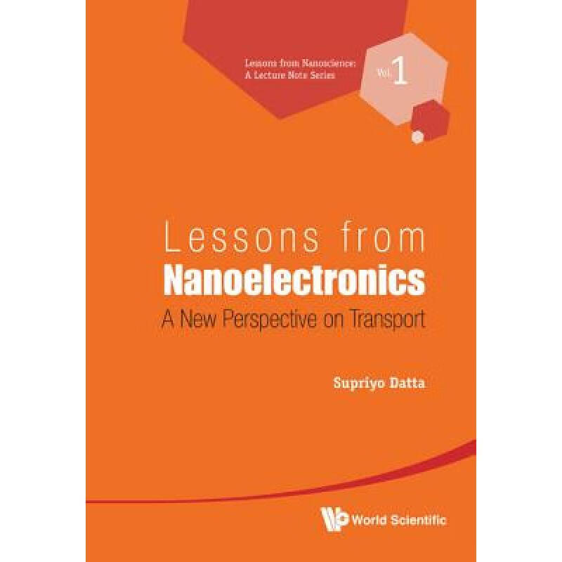 Lessons from Nanoelectronics: A New Perspective on Transport