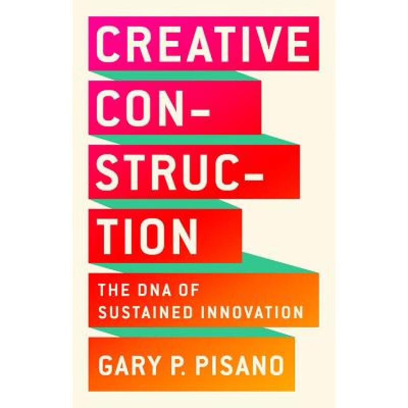 Creative Construction: The DNA of Sustained ...