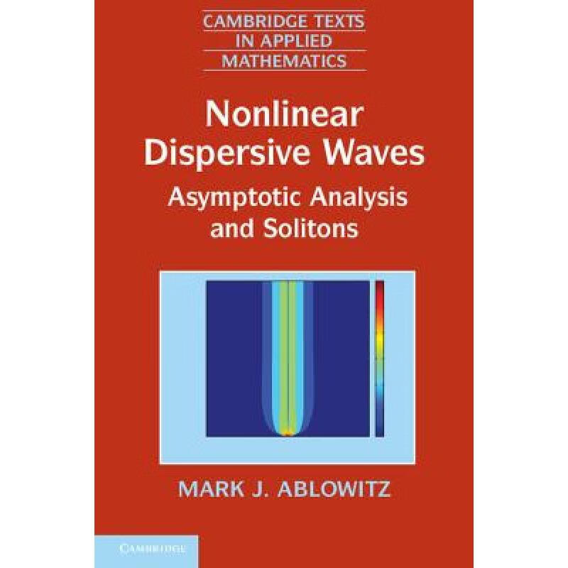 Nonlinear Dispersive Waves: Asymptotic Analy...