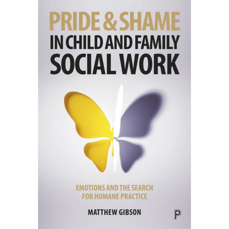 Pride and Shame in Child and Family Social W...