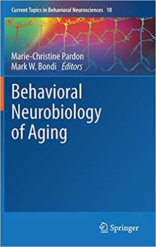 Behavioral Neurobiology of Aging