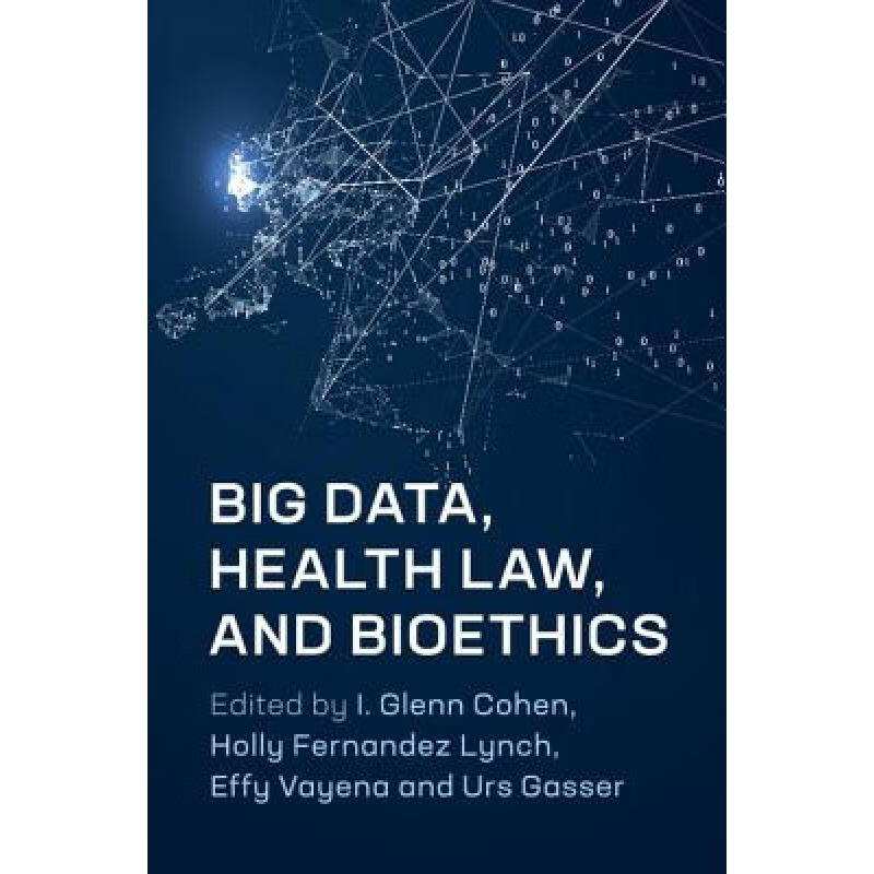Big Data, Health Law, and Bioethics
